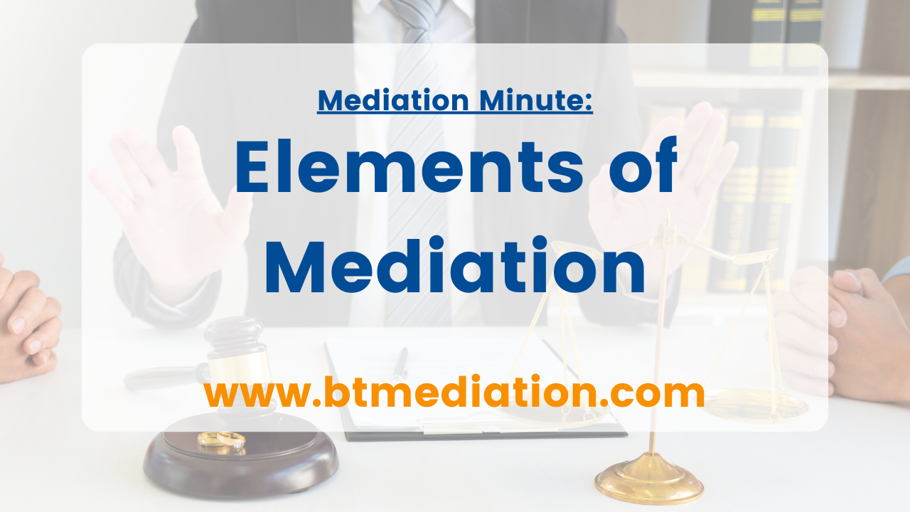 The Elements of Mediation | BT Mediation